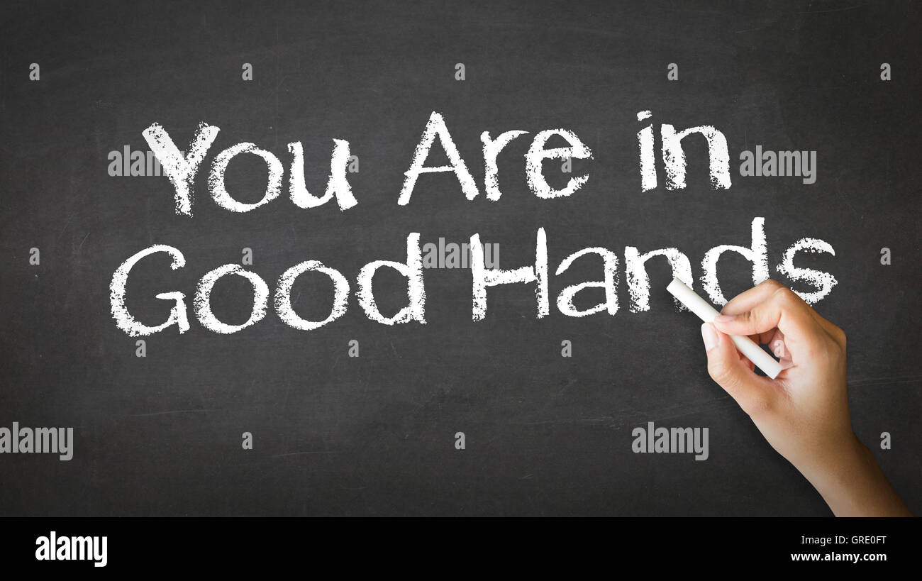 Your Are in Good Hands Chalk Illustration Stock Photo - Alamy