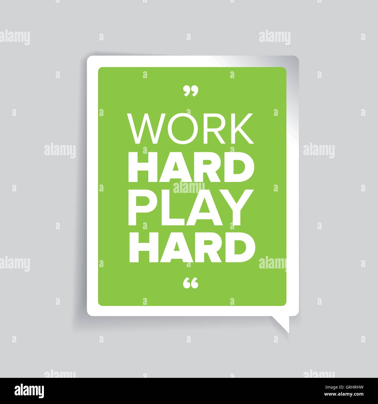 Work hard, play hard. Motivational quote Stock Vector Image & Art - Alamy