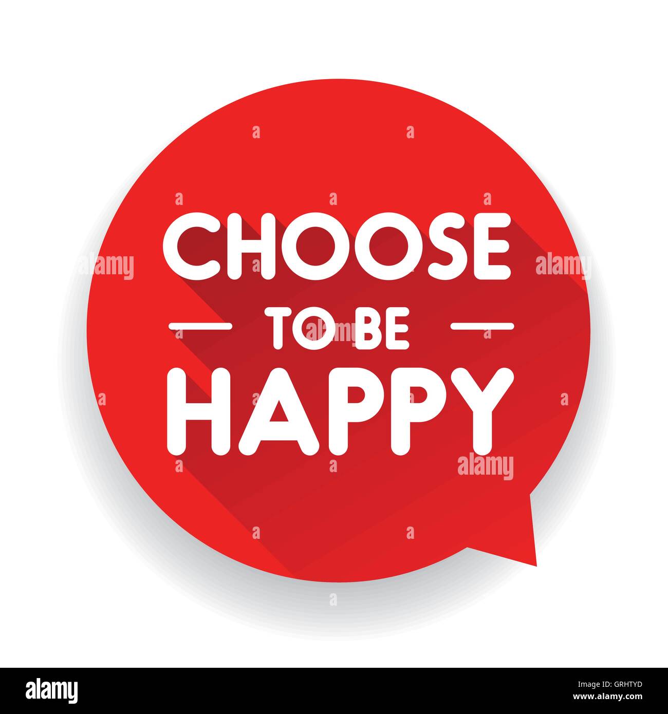 Choose To Be Happy label Stock Vector Image & Art - Alamy