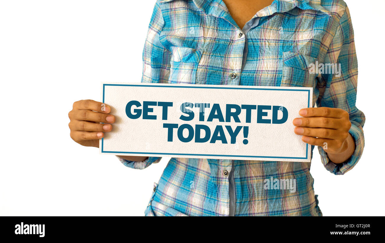 Get Started Today Stock Photo - Alamy