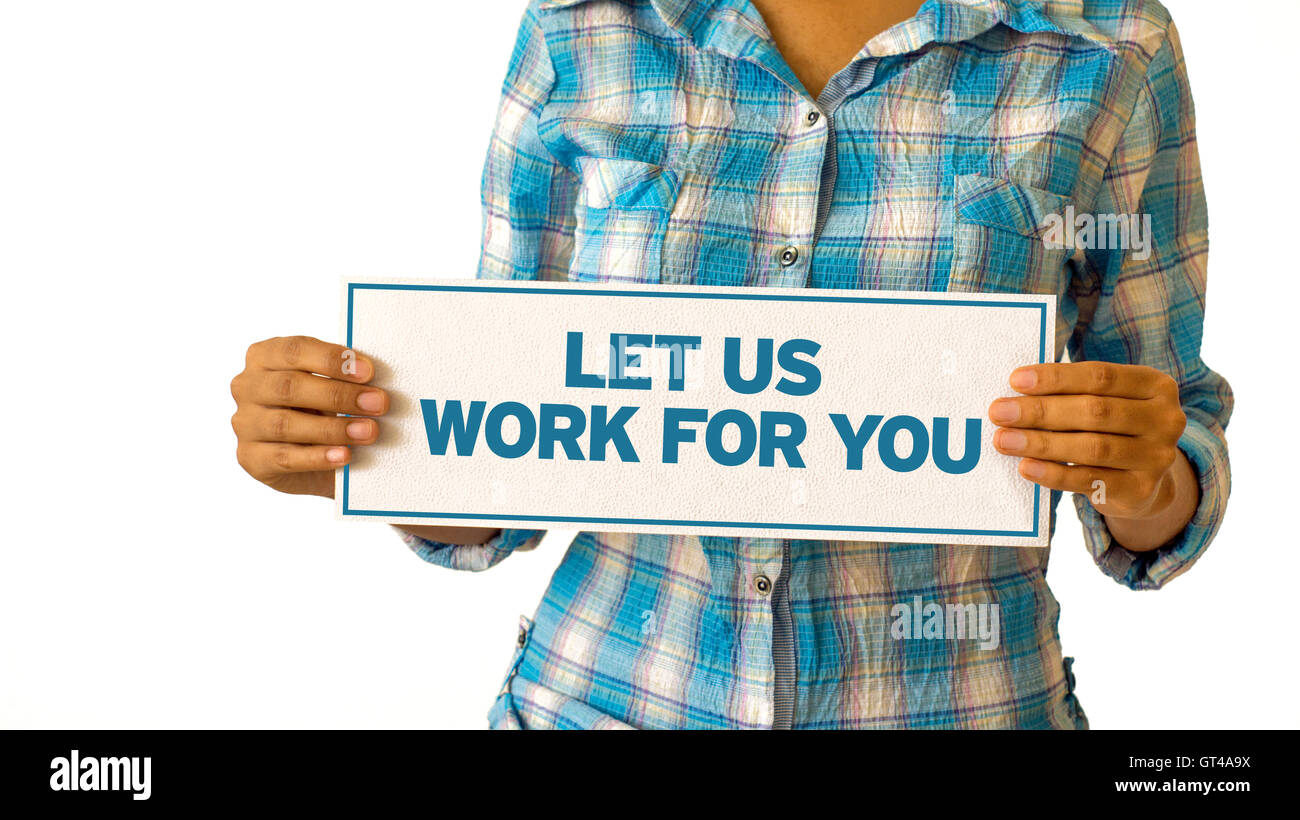 Let us do the work hi-res stock photography and images - Alamy