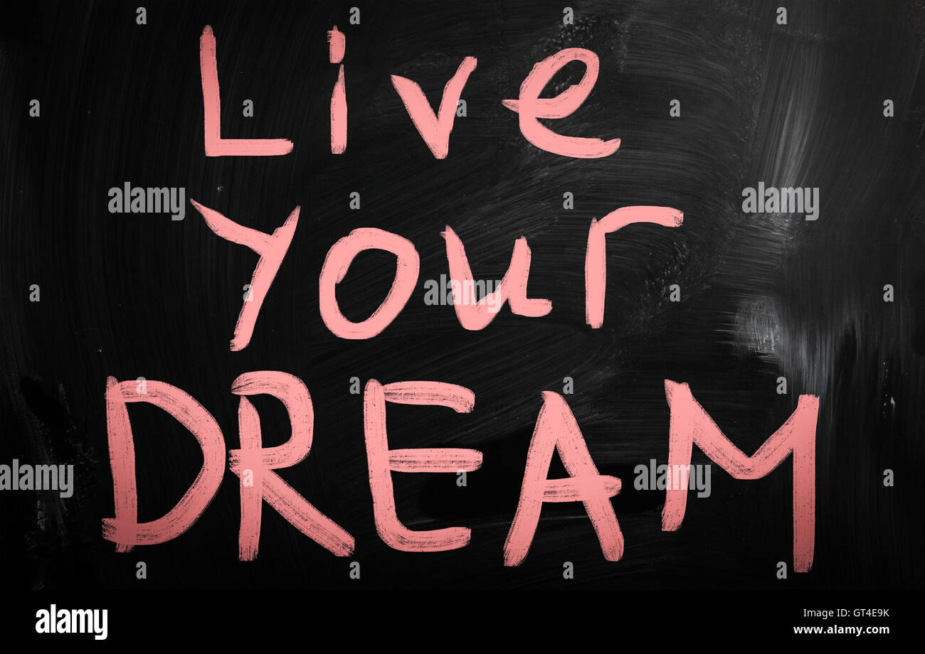 live your dream Stock Photo - Alamy