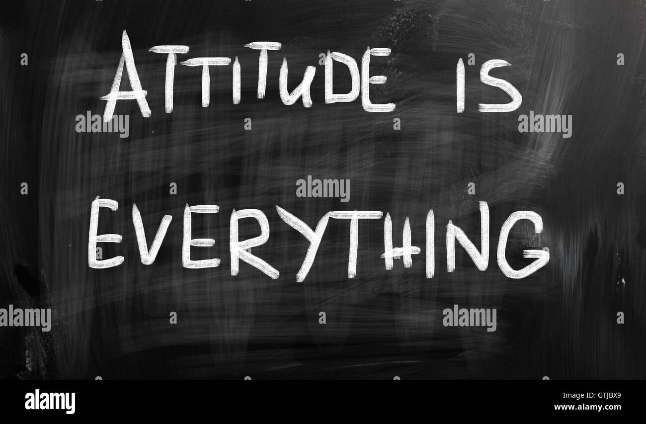 Attitude is Everything Stock Photo - Alamy