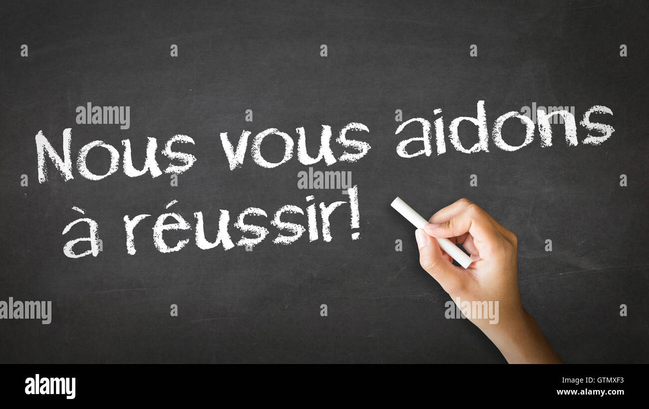 We help you succeed (In French Stock Photo - Alamy