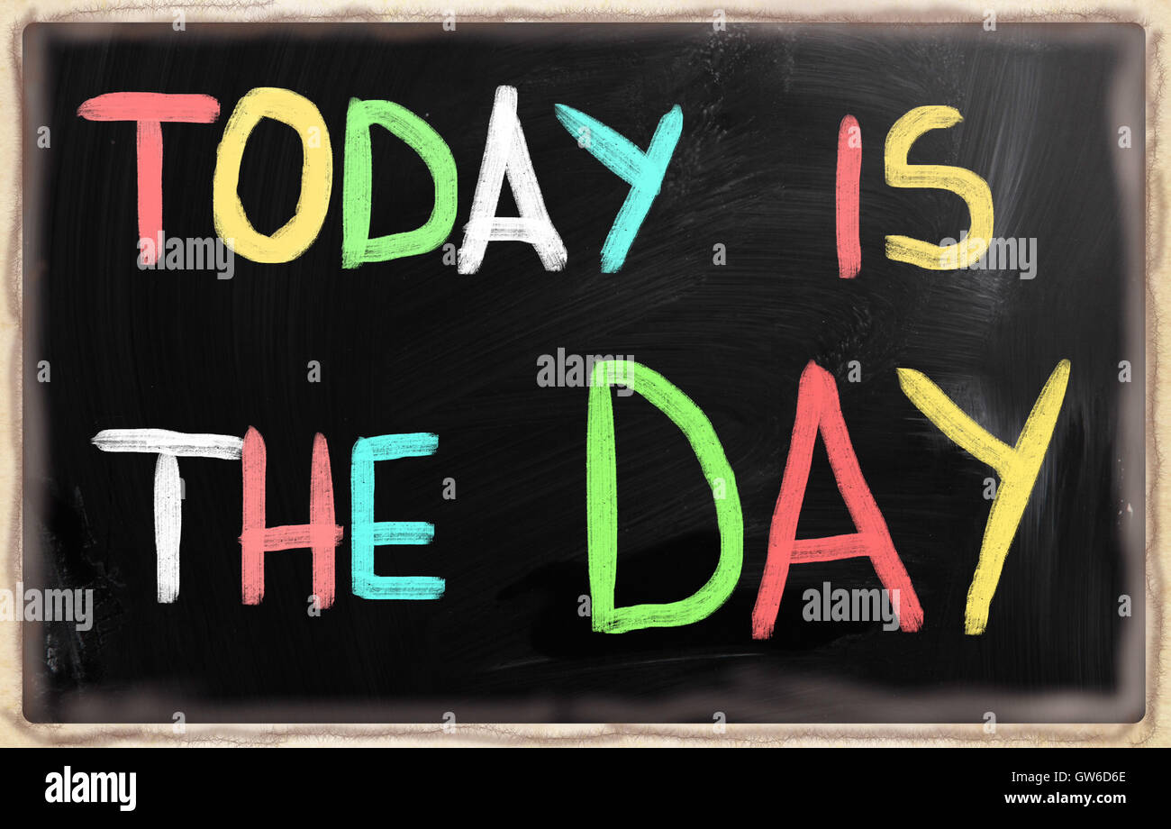 Today is the Day! Stock Photo - Alamy