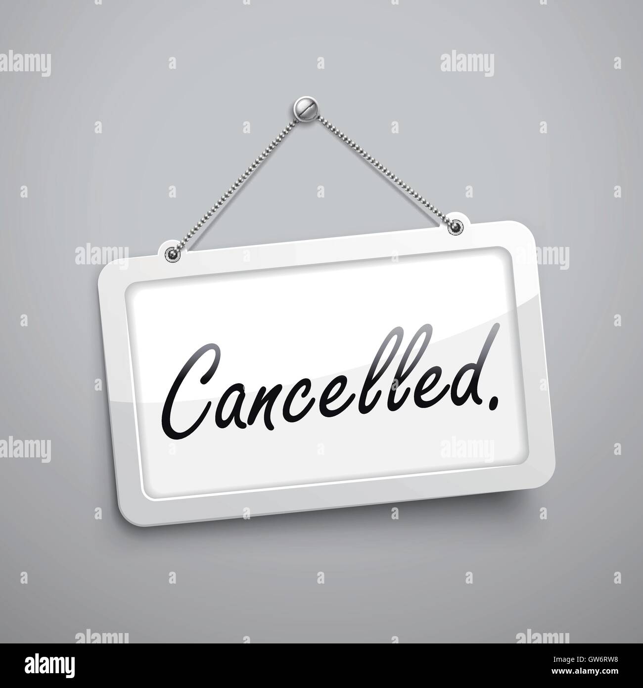 cancelled hanging sign, 3D illustration isolated on grey wall Stock ...