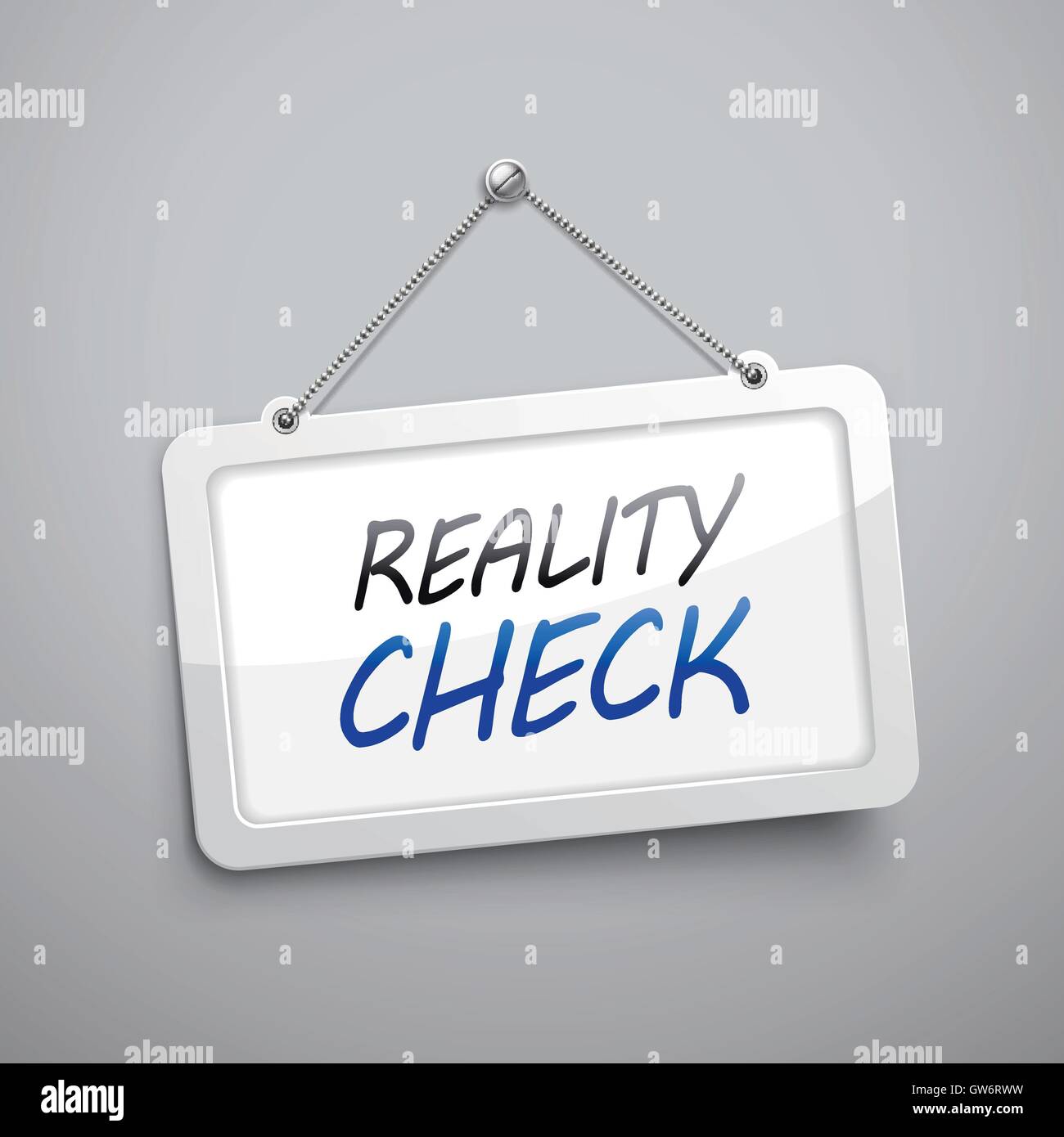 reality check hanging sign, 3D illustration isolated on grey wall Stock ...