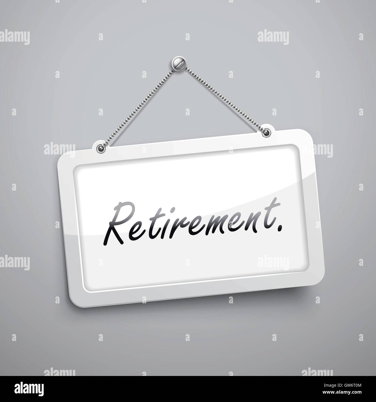 retirement hanging sign, 3D illustration isolated on grey wall Stock ...