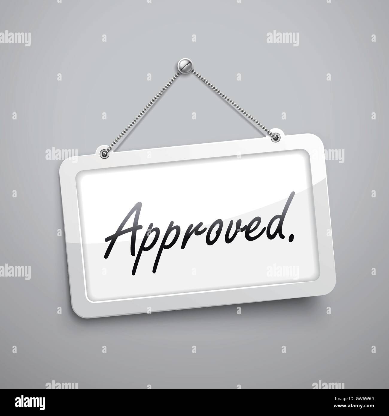 approved hanging sign, 3D illustration isolated on grey wall Stock ...