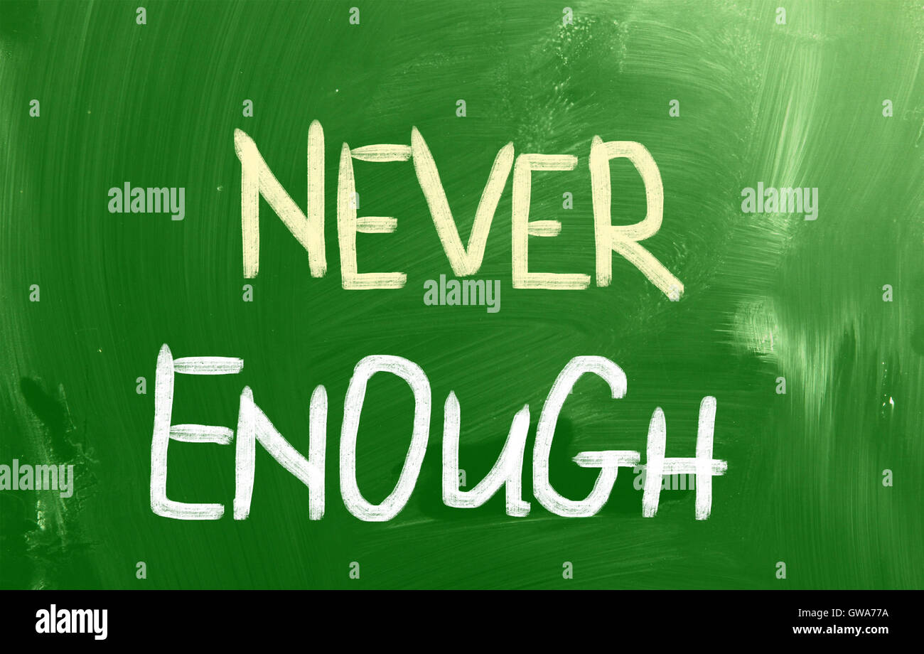 Never Enough Concept Stock Photo - Alamy