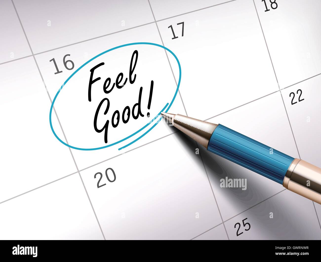 Feel good words circle marked on a calendar by a blue ballpoint pen ...