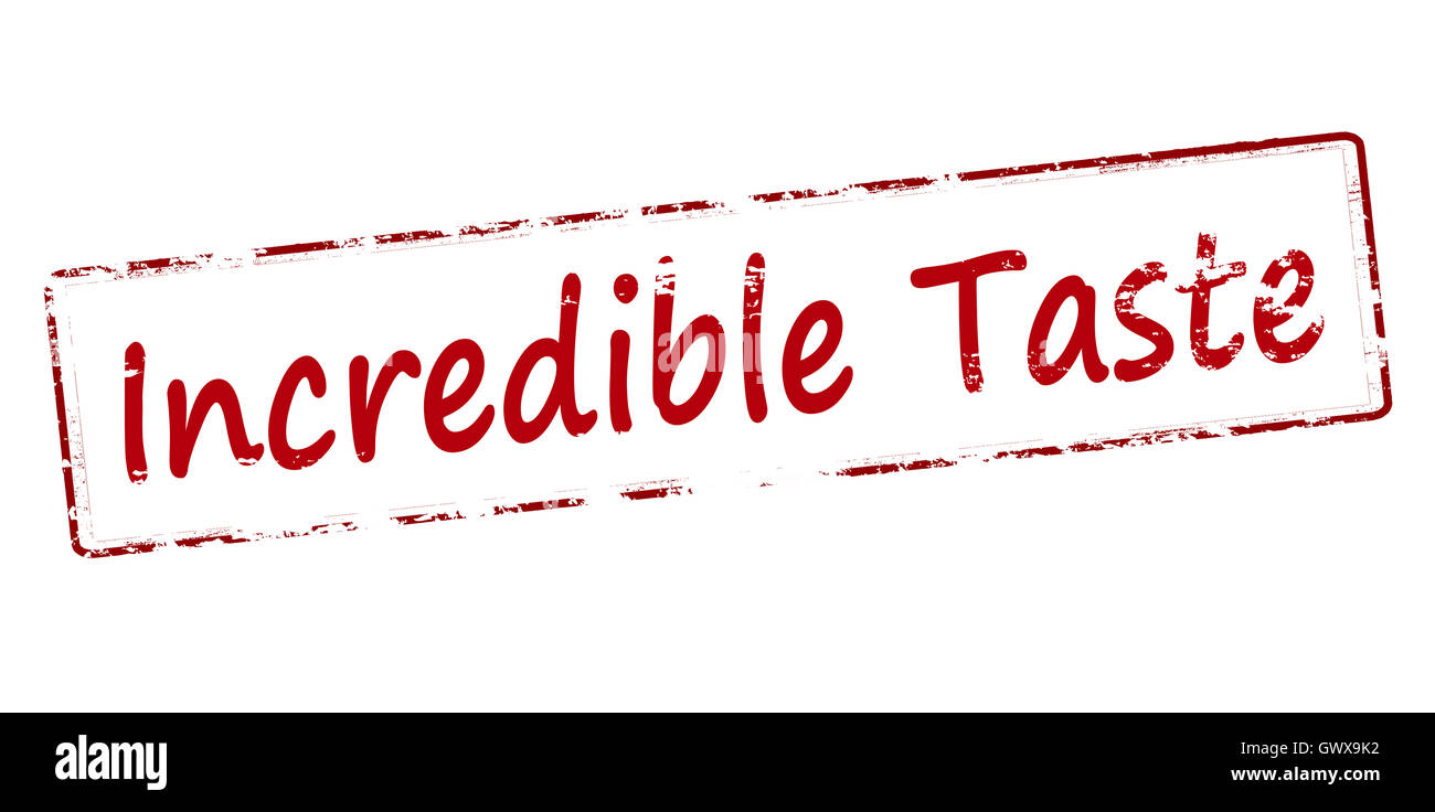 Rubber stamp with text incredible taste inside, vector illustration ...