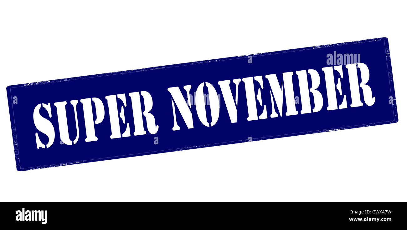 Rubber stamp with text super November inside, vector illustration Stock ...