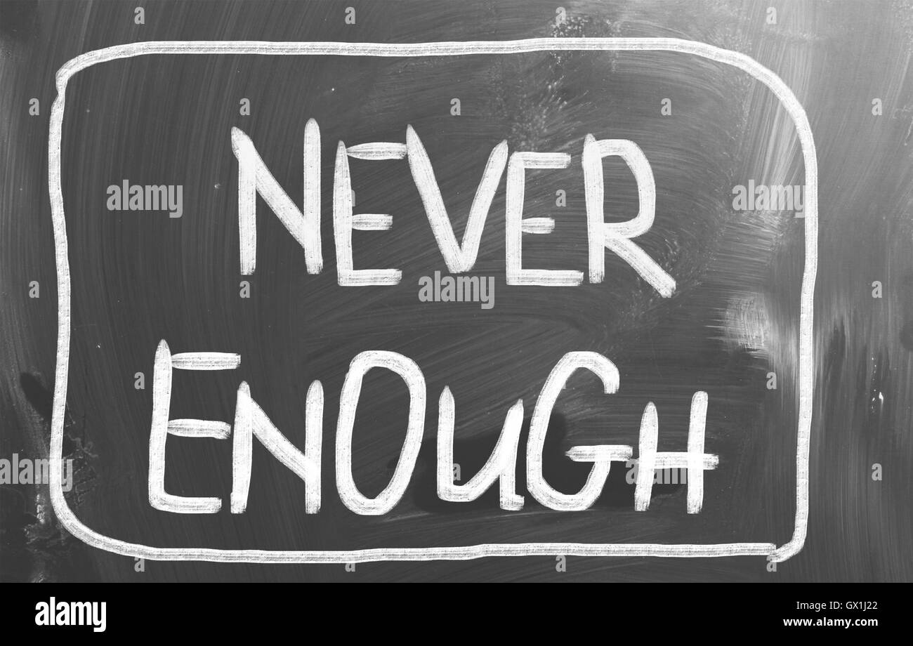 Never Enough Concept Stock Photo Alamy