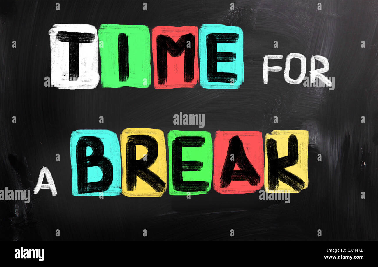 Time For A Break Concept Stock Photo - Alamy