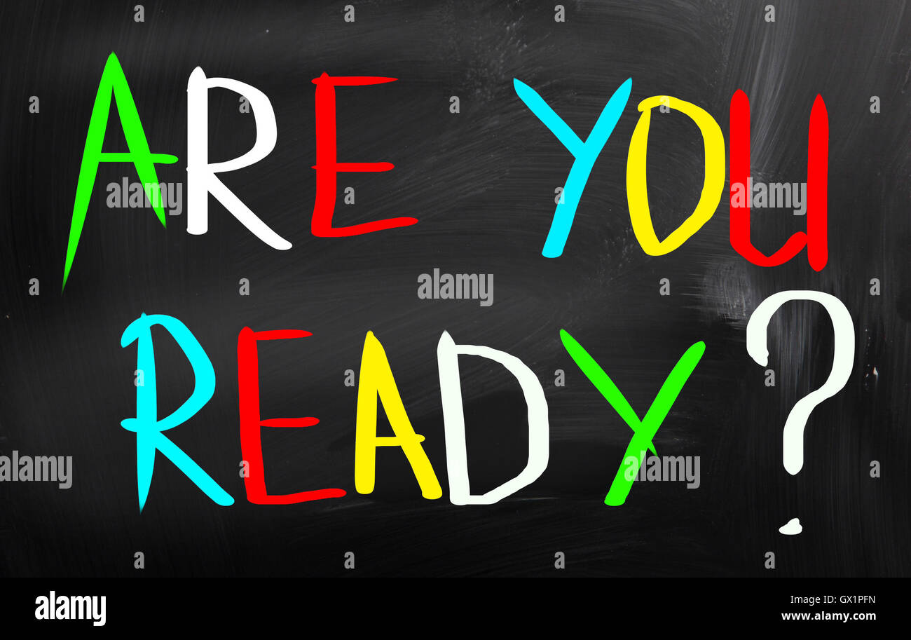 Are You Ready Concept Stock Photo - Alamy