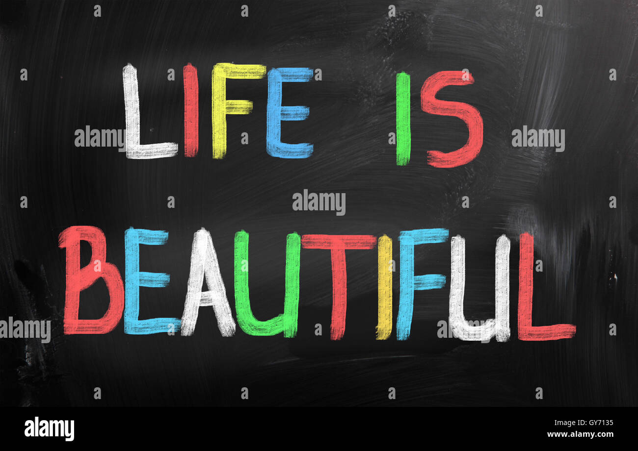 Life Is Beautiful Concept Stock Photo - Alamy