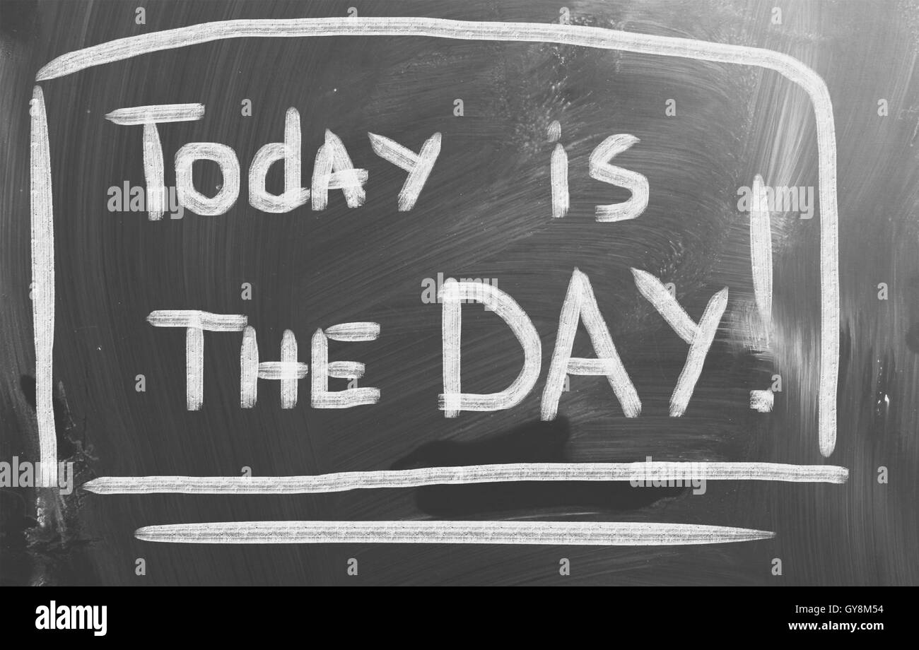 Today is the Day! Stock Photo - Alamy
