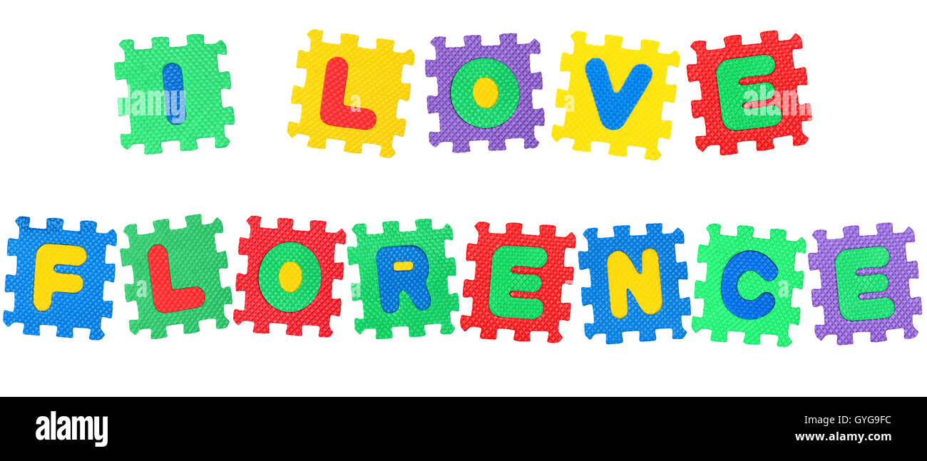 Message I Love Florence, from letters puzzle, isolated on white ...