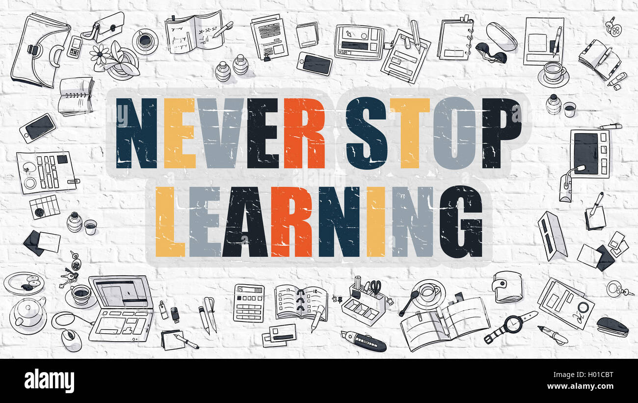 Never stop learning hi-res stock photography and images - Alamy