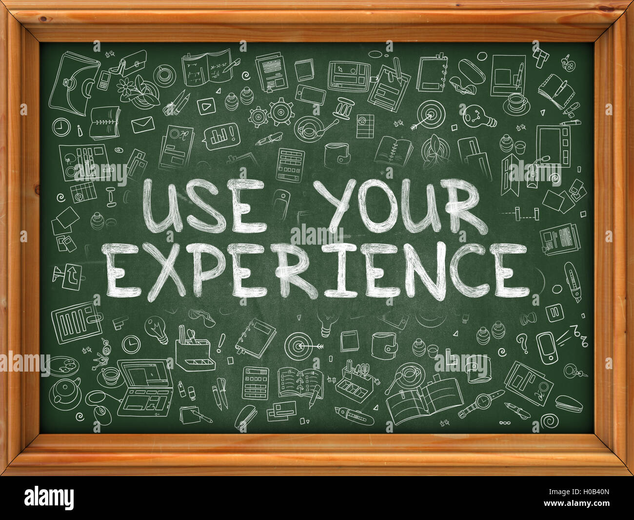 Hand Drawn Use Your Experience on Green Chalkboard Stock Photo - Alamy