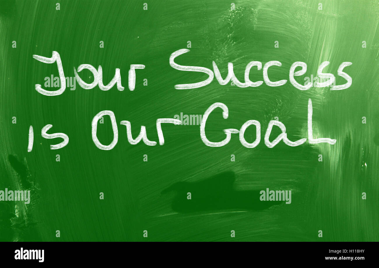 Your Success Is Our Goal Concept Stock Photo - Alamy