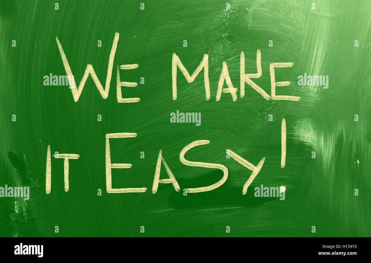 We Make It Easy Concept Stock Photo - Alamy