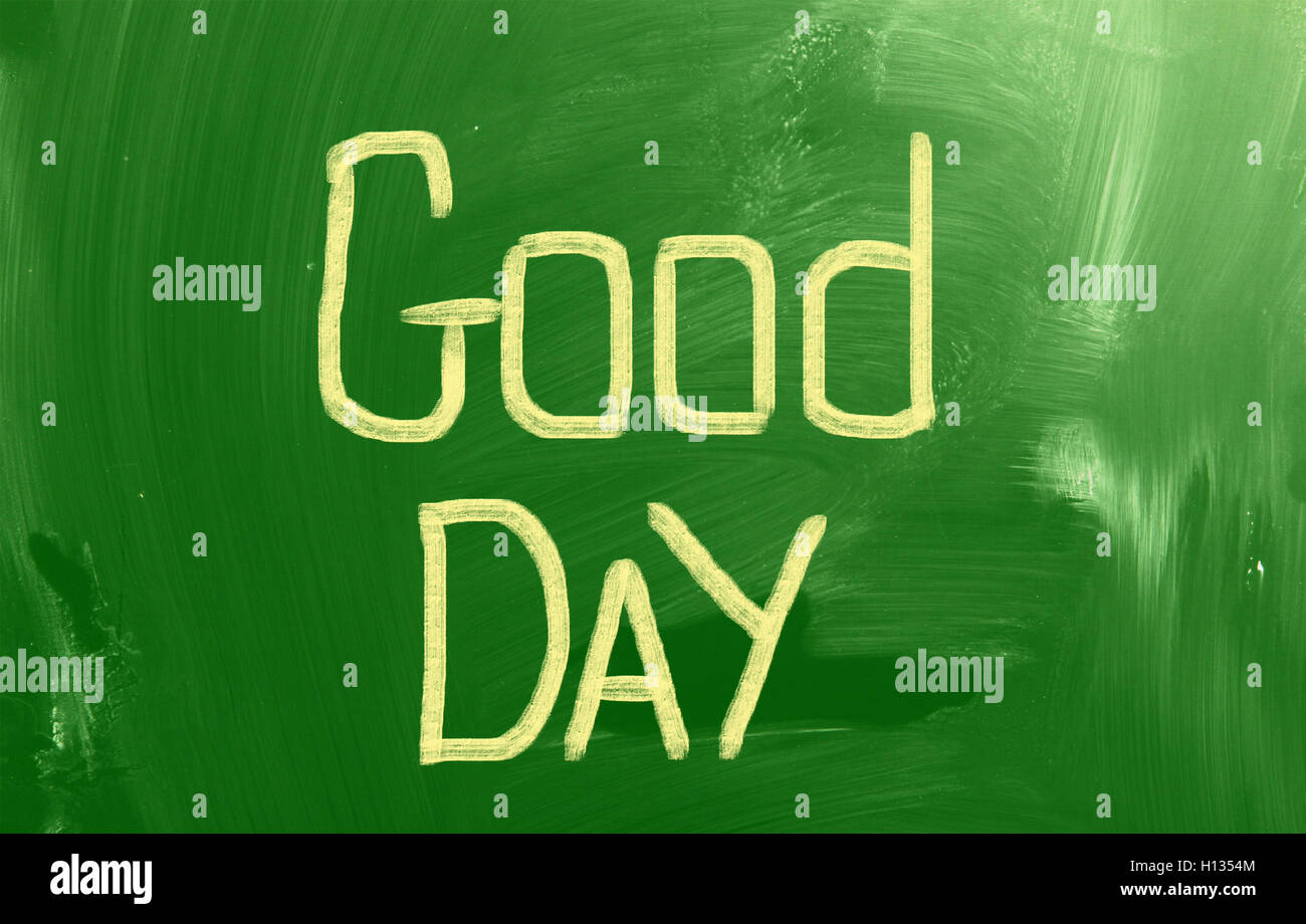 Good Day Concept Stock Photo - Alamy