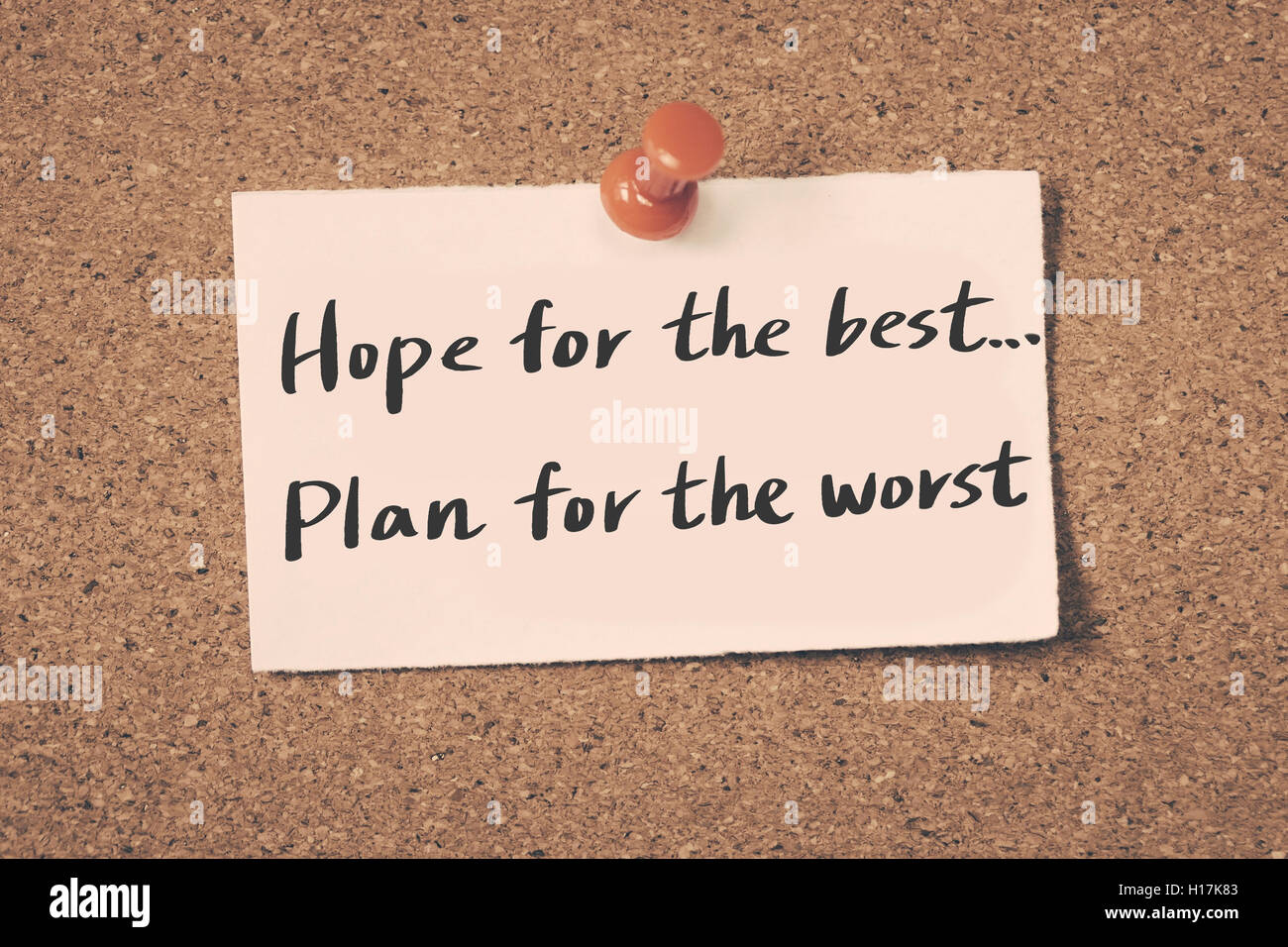 Hope for the best...Plan for the worst Stock Photo - Alamy