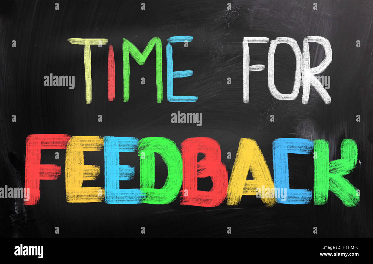 Time For Feedback Concept Stock Photo - Alamy