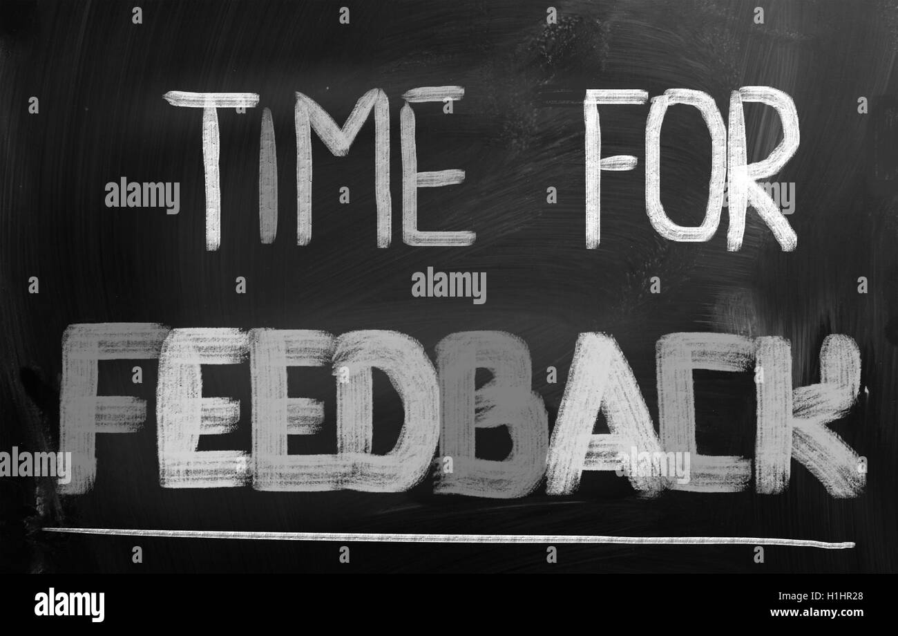 Time For Feedback Concept Stock Photo - Alamy