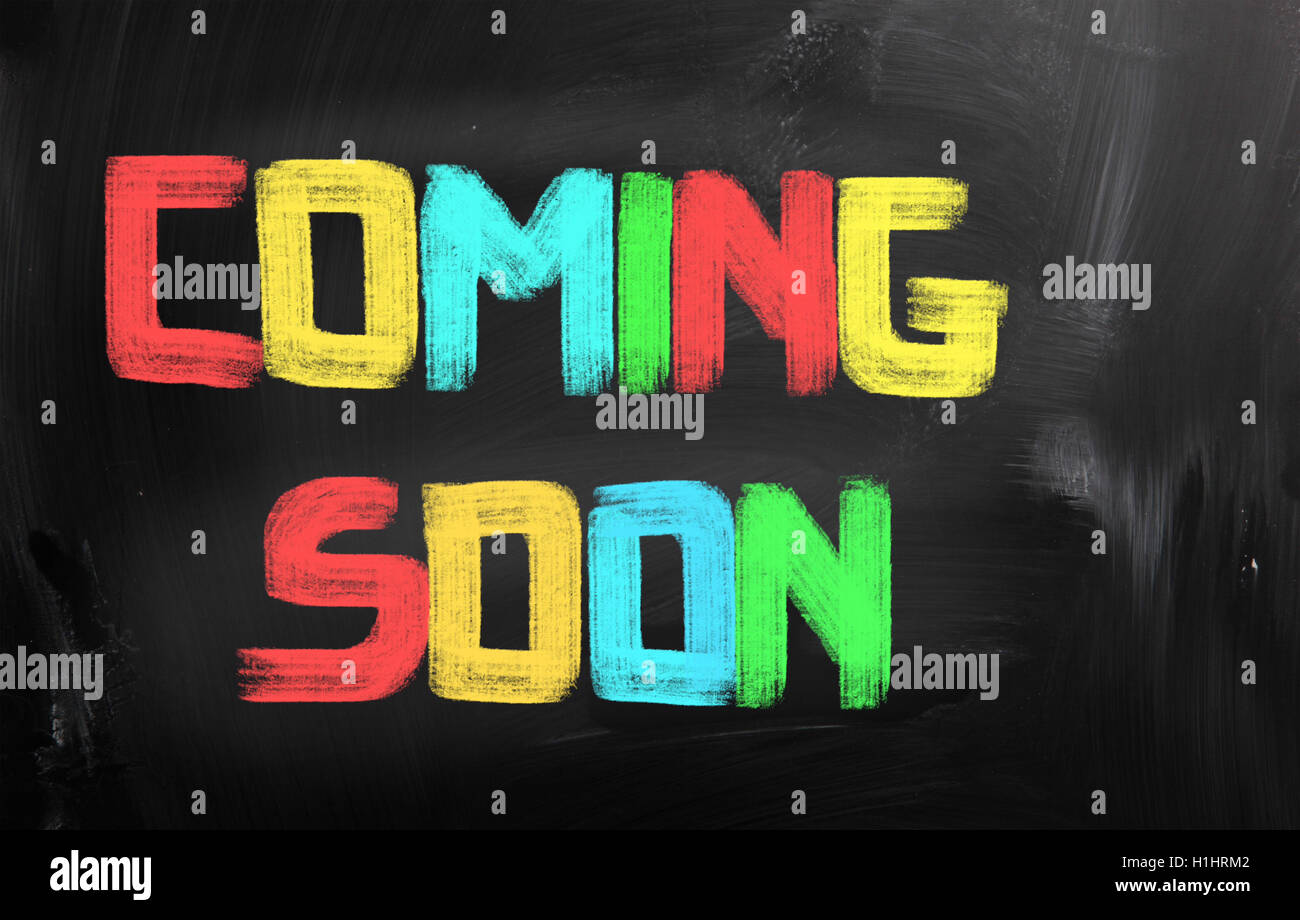 Coming Soon Concept Stock Photo - Alamy