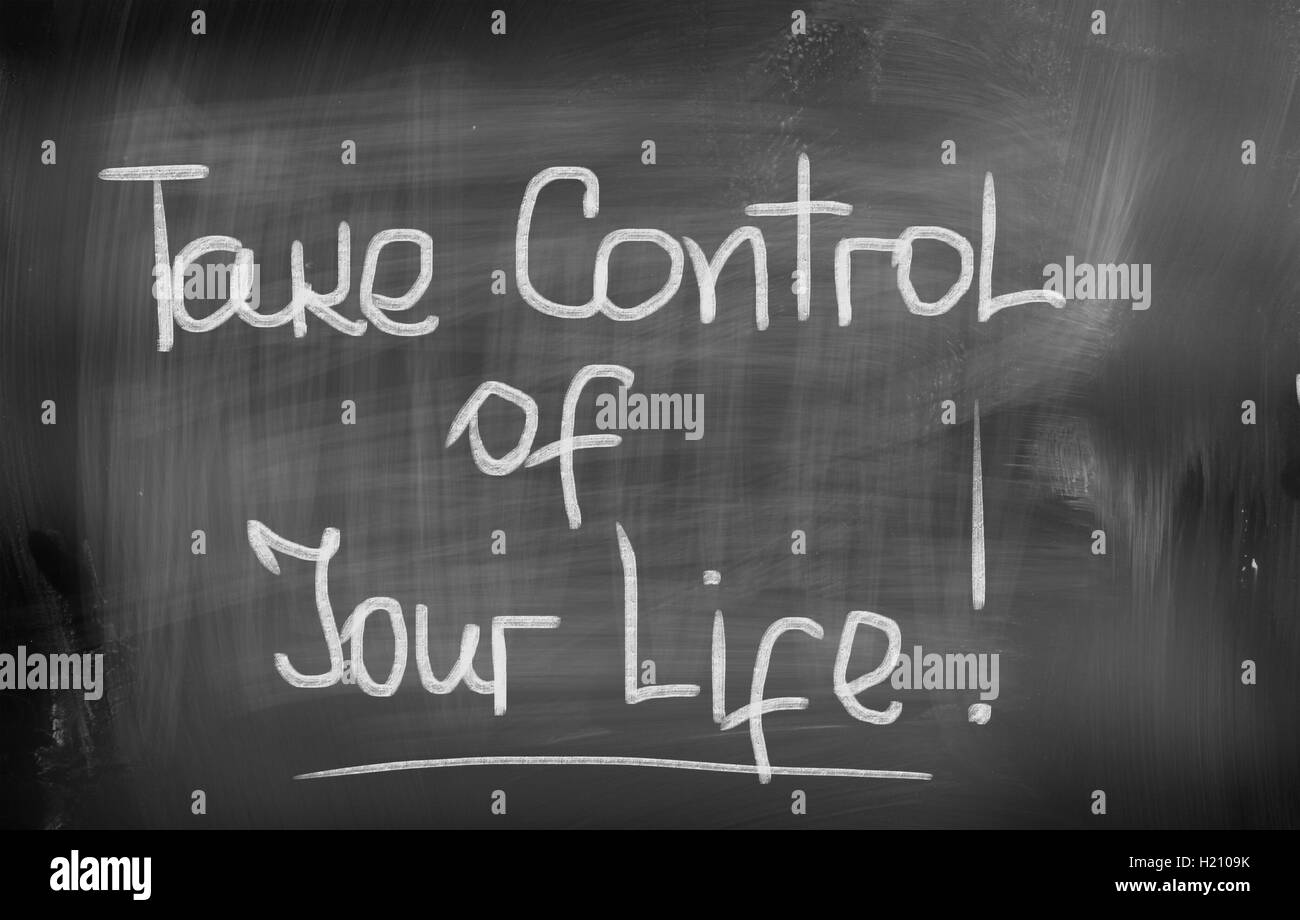 Take Control Of Your Life Concept Stock Photo - Alamy