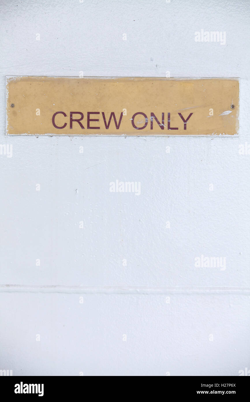 Crew only sign hi-res stock photography and images - Alamy