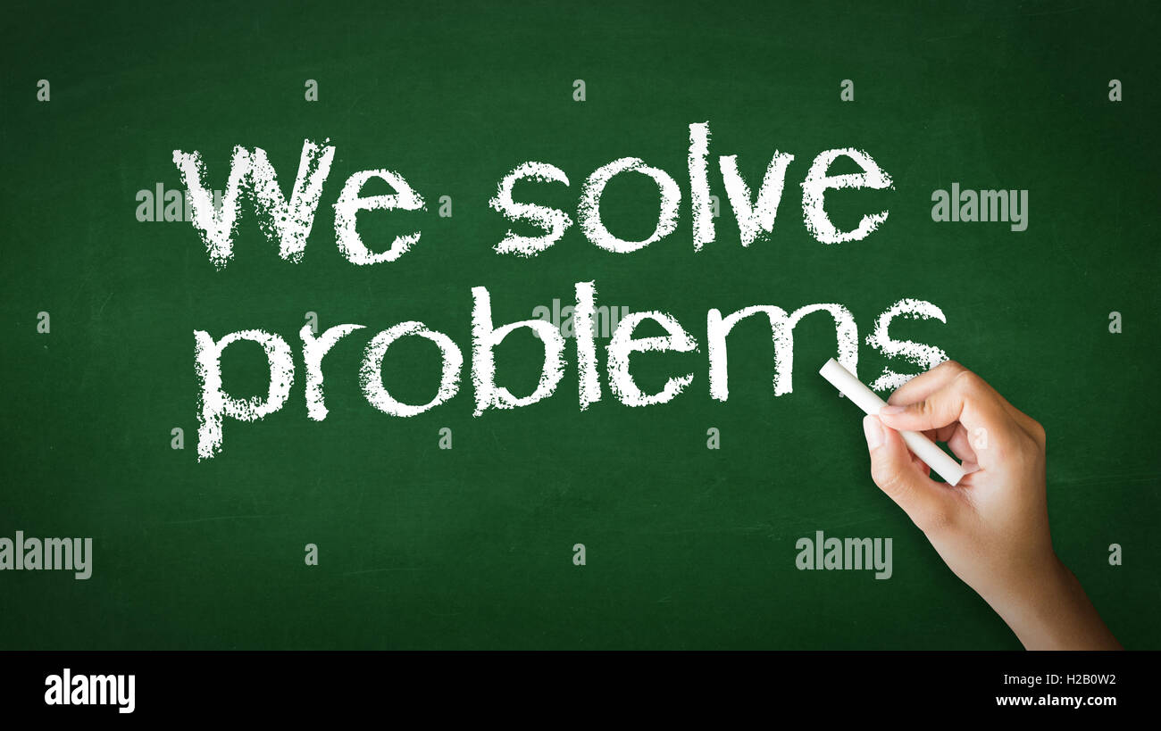 We Solve Problems Chalk Illustration Stock Photo - Alamy