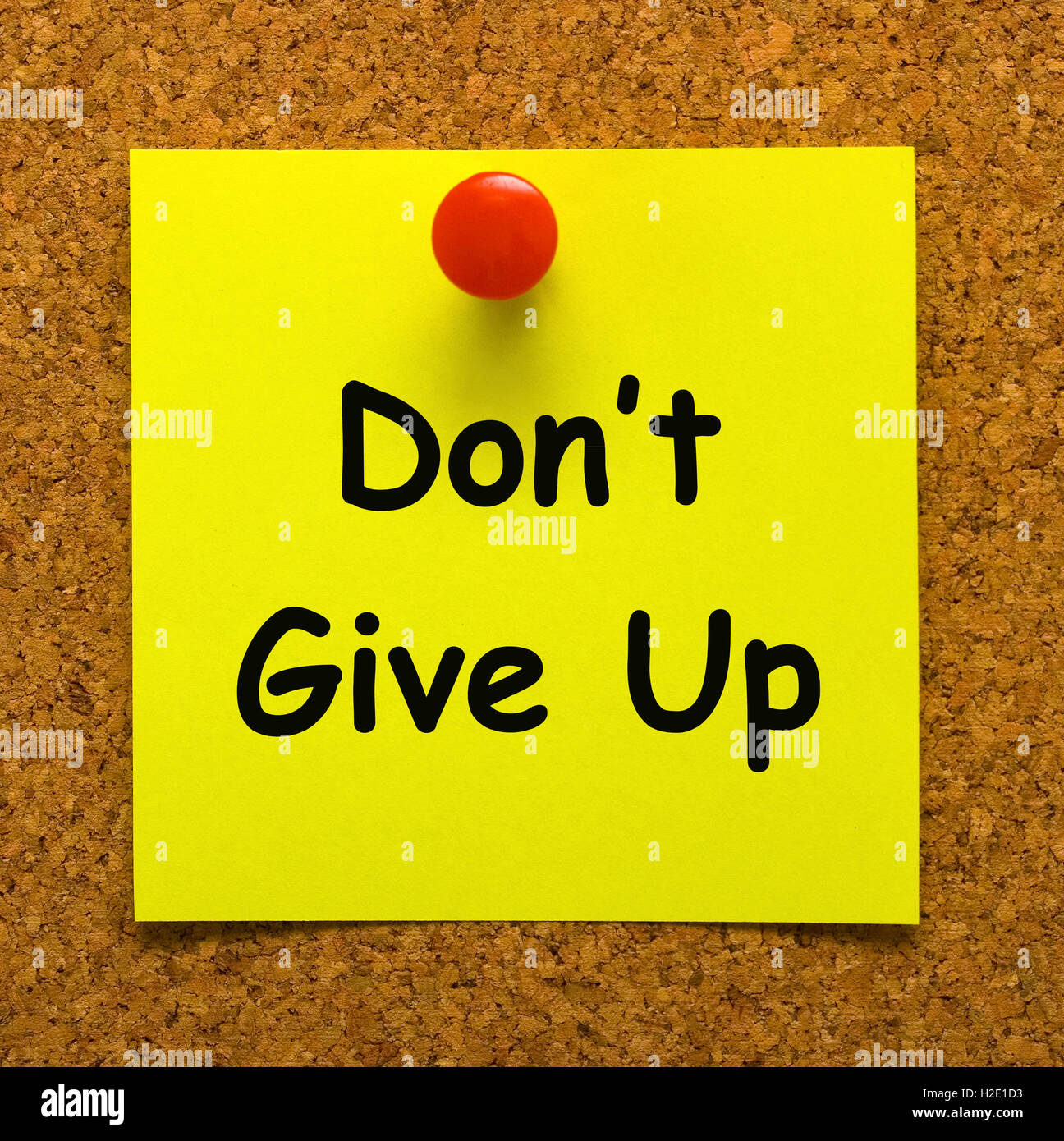 Don't Give Up Note Means Never Quit Stock Photo - Alamy