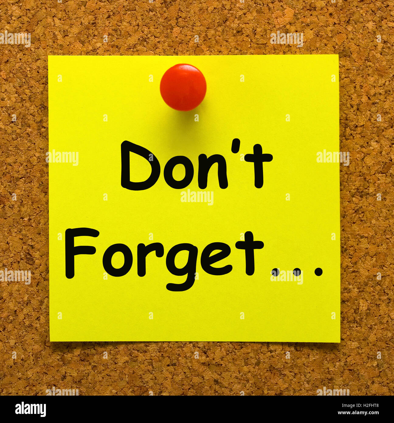 Don't Forget Note Means Important Remember Forgetting Stock Photo - Alamy