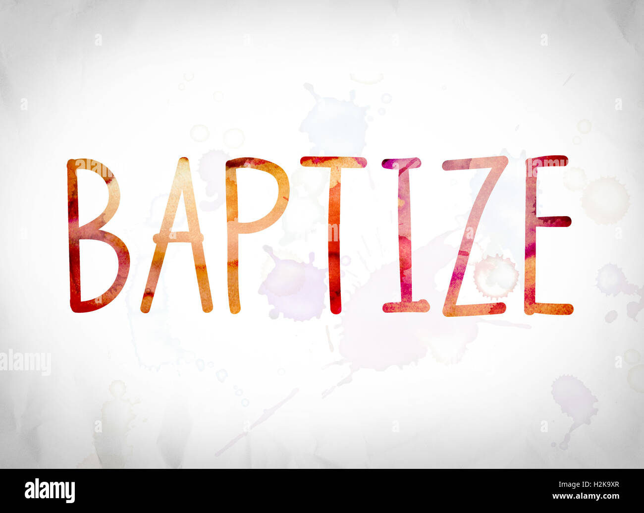 The word "Baptize" written in watercolor washes over a white paper ...