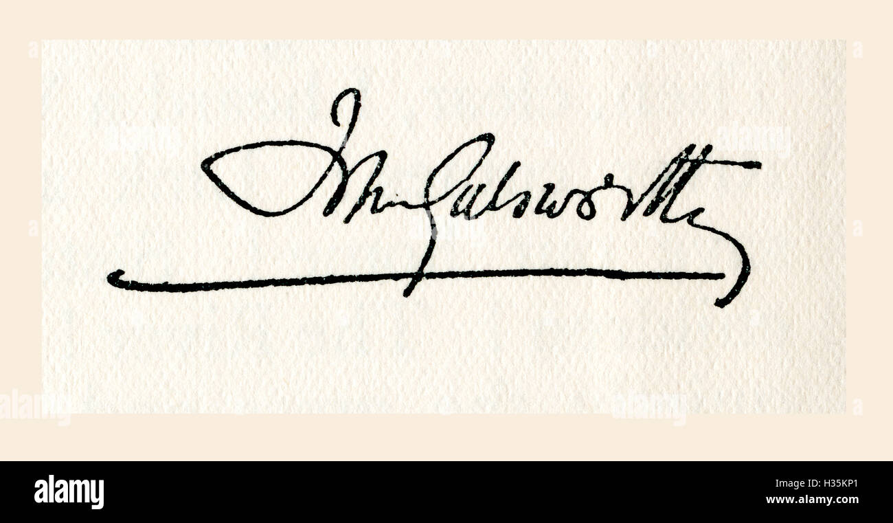Signature of John Galsworthy, 1867 – 1933. English novelist and ...