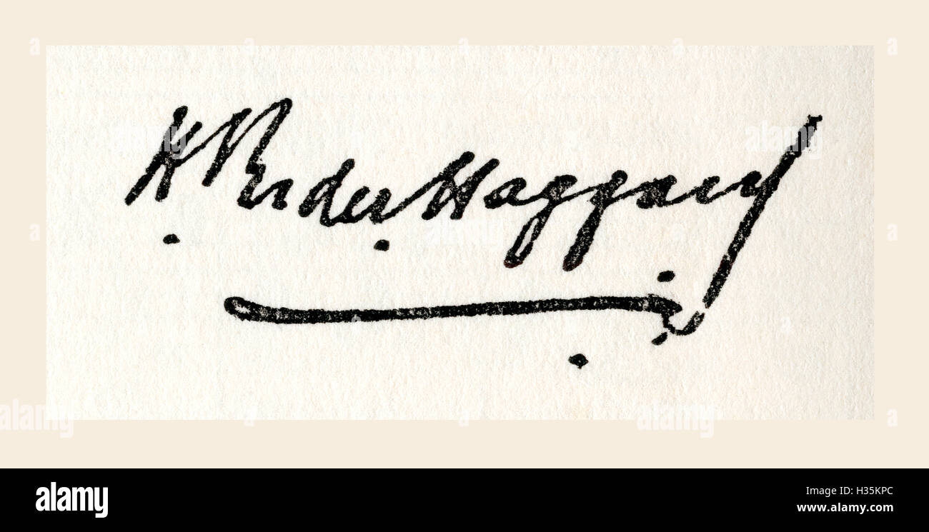 Signature of Sir Henry Rider Haggard, 1856 – 1925, aka H. Rider Haggard ...