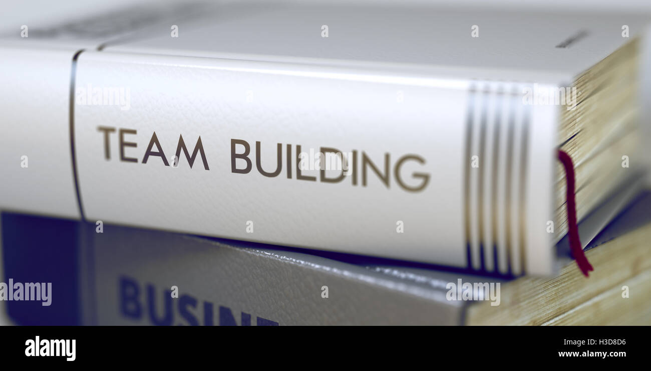 Team Building. Book Title on the Spine. 3D Stock Photo - Alamy