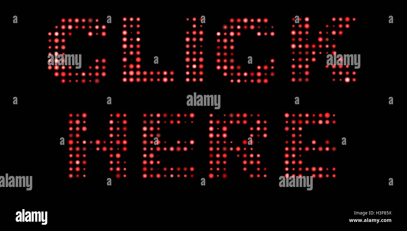 Click here led text Stock Photo - Alamy