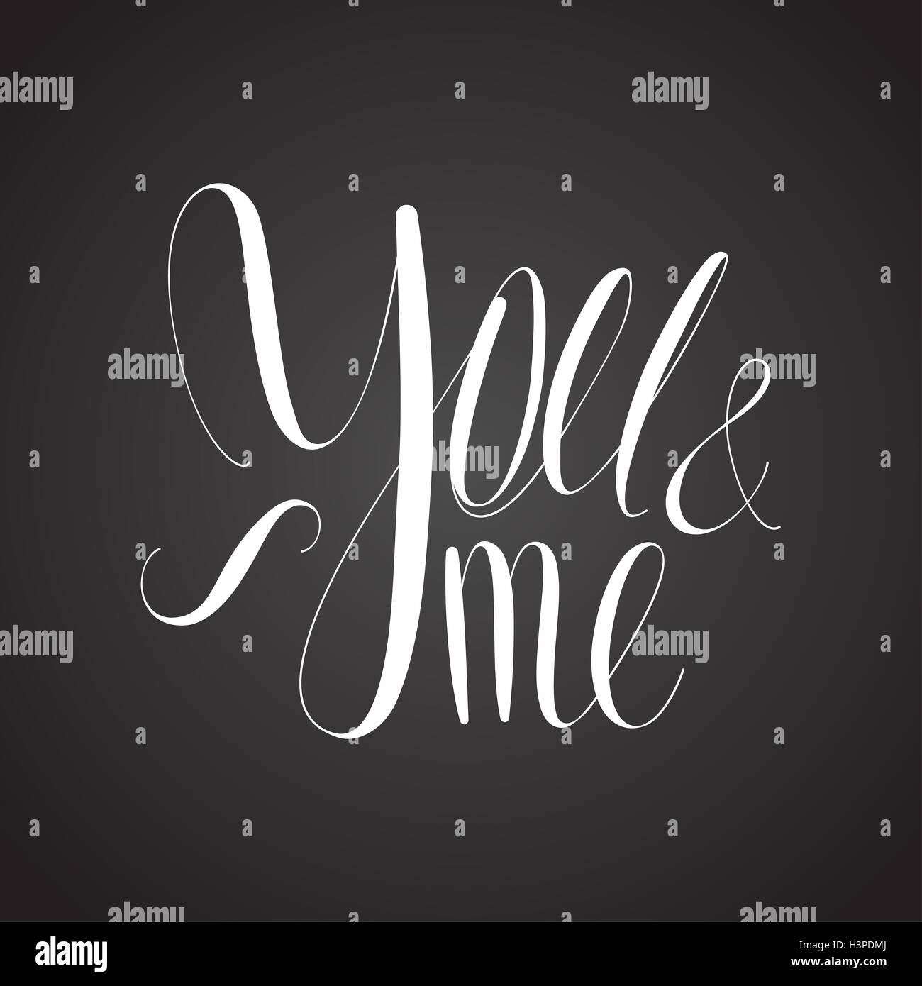 you and me valentine chalk curly lettering handwritten Stock Photo - Alamy