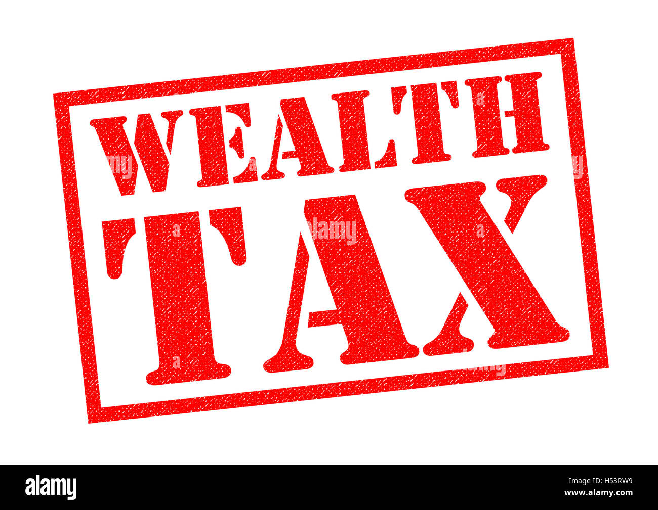 WEALTH TAX red Rubber Stamp over a white background Stock Photo - Alamy