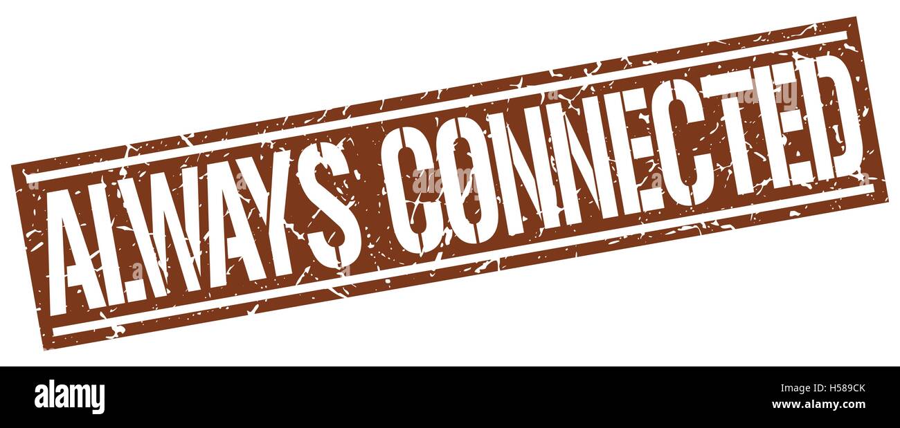 always connected square grunge stamp Stock Vector Image & Art - Alamy