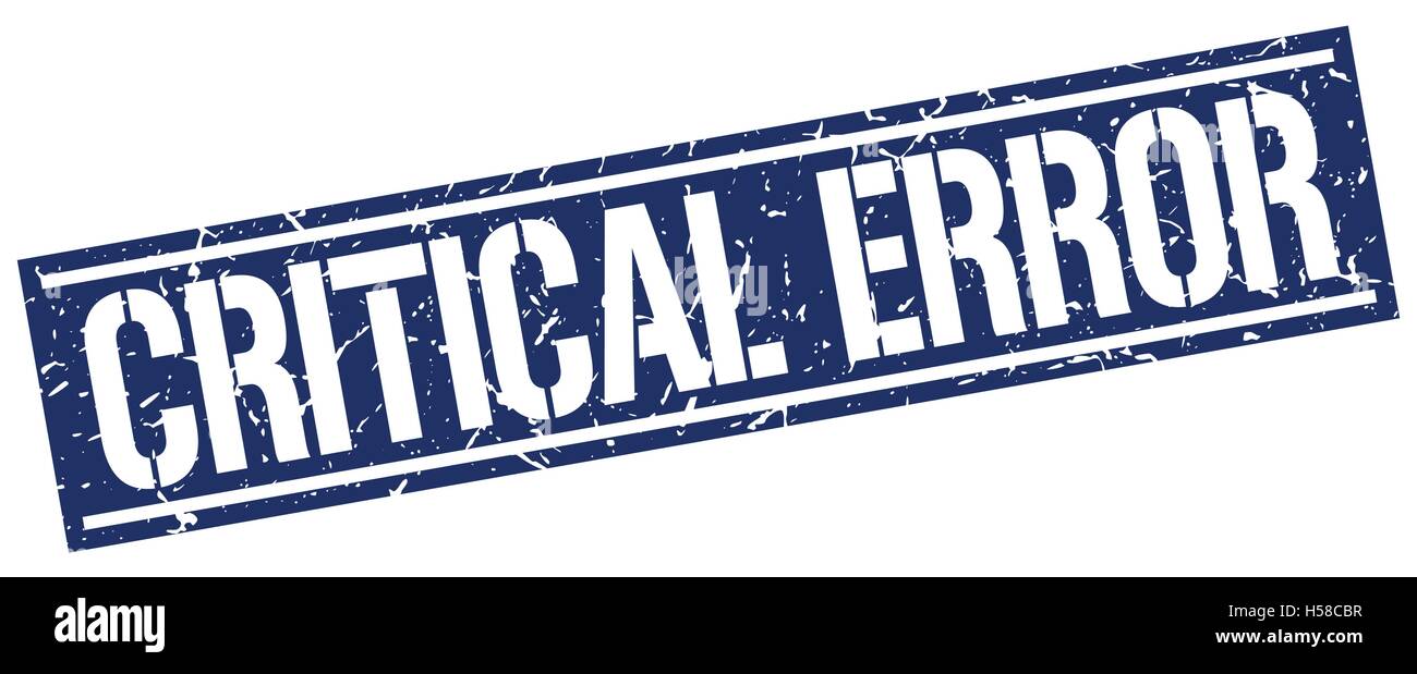 critical error square grunge stamp Stock Vector Image & Art - Alamy