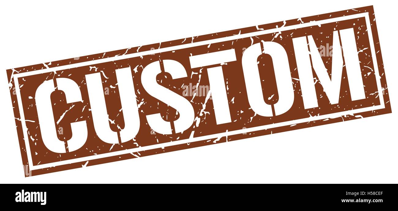 custom stamp. custom square grunge sign. custom Stock Vector Image ...