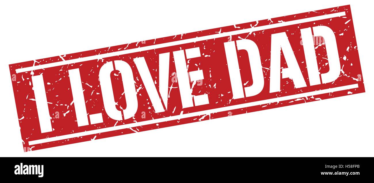 i love dad square grunge stamp Stock Vector Image & Art - Alamy