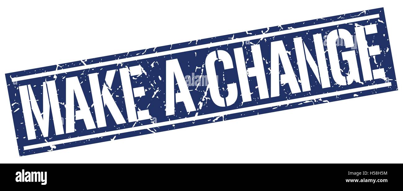 make a change square grunge stamp Stock Vector Image & Art - Alamy