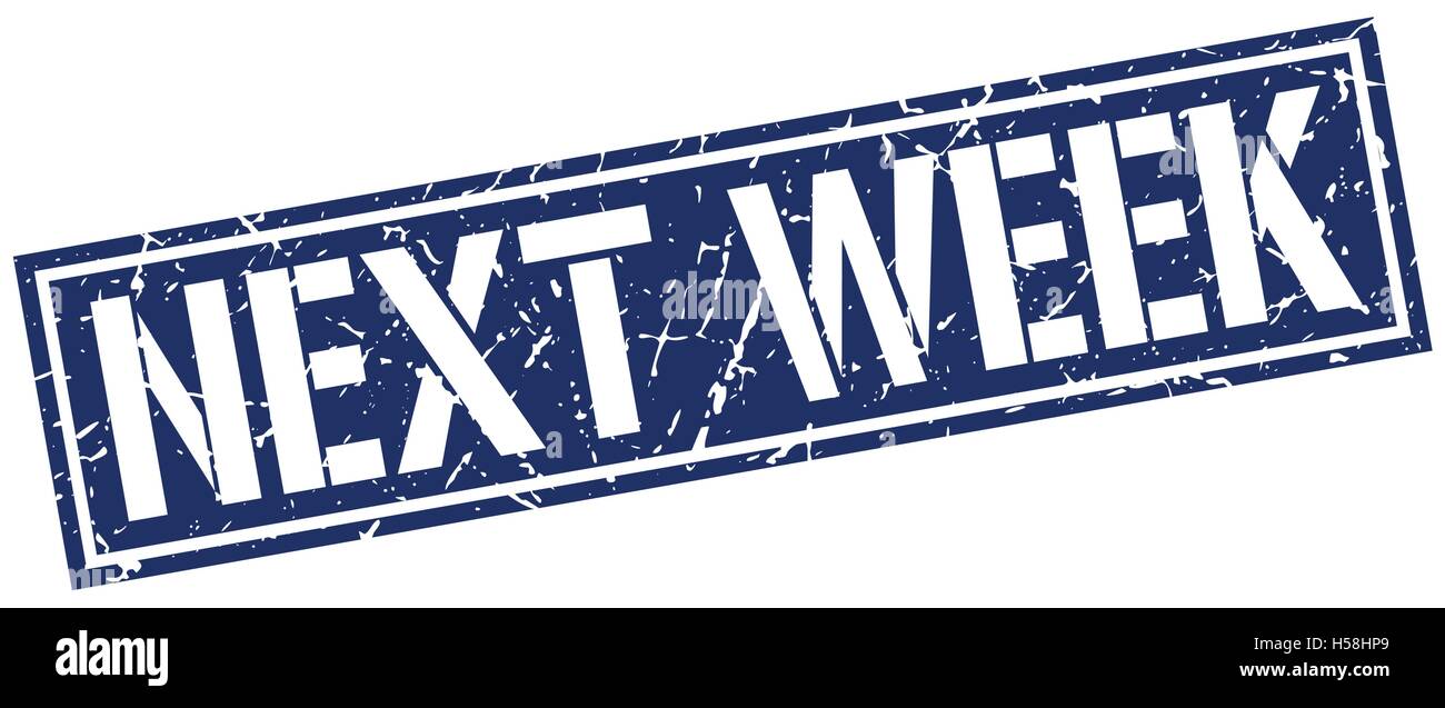 Next week stamp Stock Vector Images - Alamy